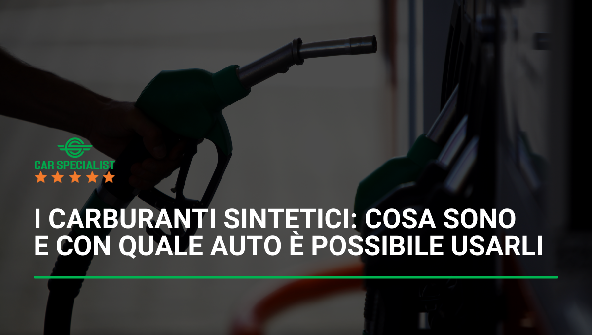 I carburanti sintetici: cosa sono e con quale auto è possibile usarli